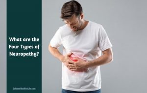 What are the Four Types of Neuropathy?